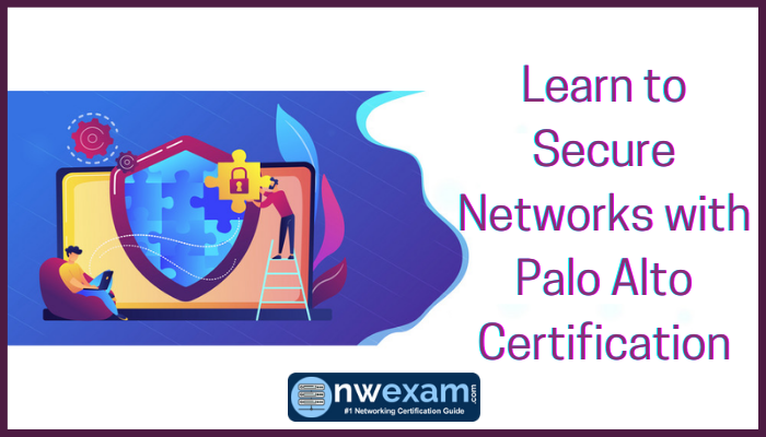 Is Palo Alto Certification Worth It NWExam is-palo-alto-certification-worth-it-nwexam